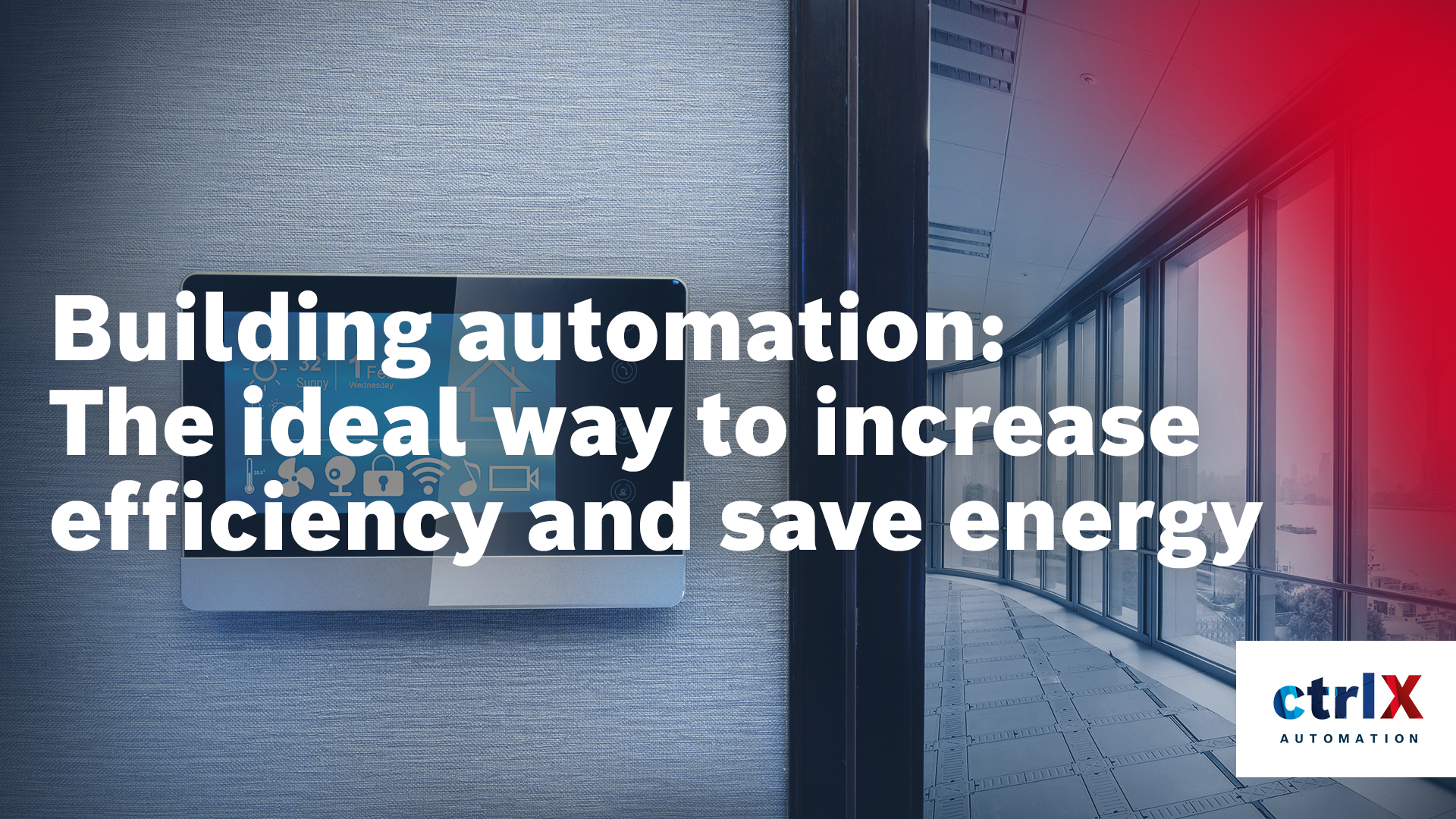 Complete solution for building automation - ctrlX AUTOMATION